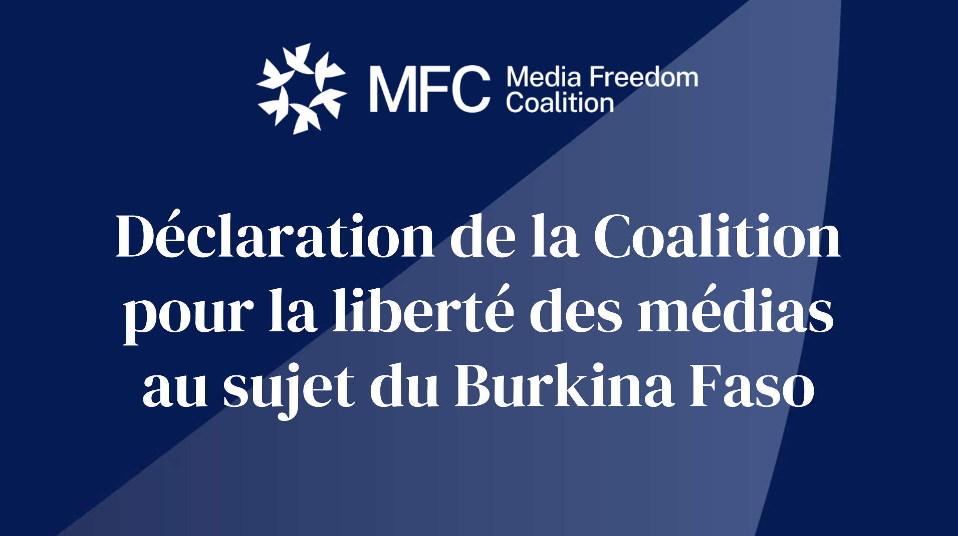 Déclaration de la Coalition pour la liberté des médias au sujet du Burkina Faso - Media Freedom ...